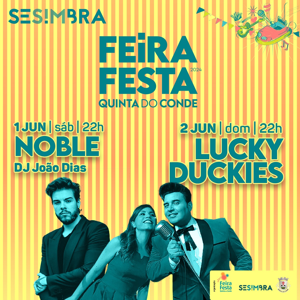 1 Junho NOBLE | 2 Junho Lucky Duckies – Feira Festa Quinta do Conde